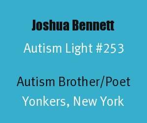 Autism Light: Joshua Bennett