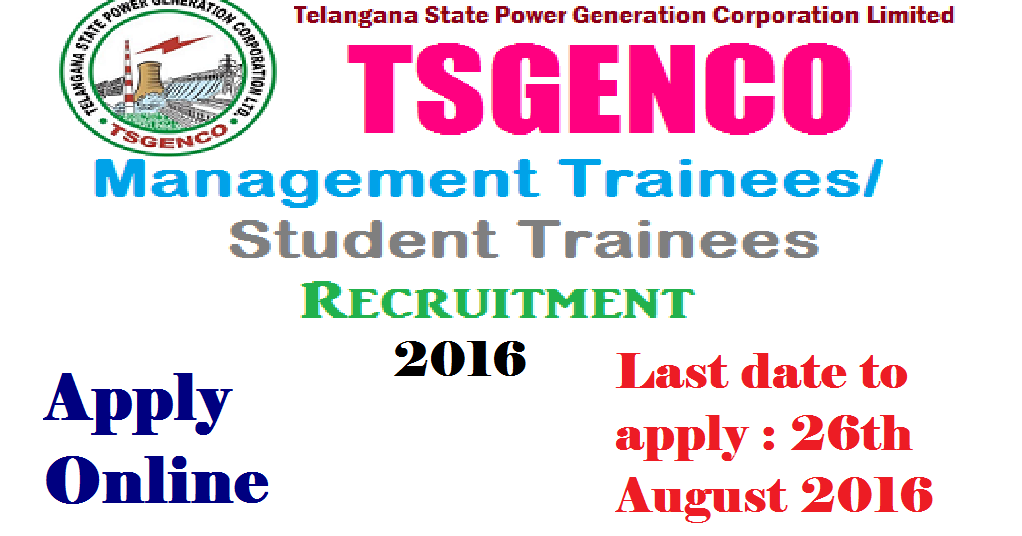 TSGENCO Recruitment 2016 – 12 management Trainees/Student Trainees ...