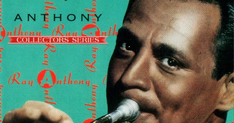 ENTRE MUSICA: RAY ANTHONY - Collector series
