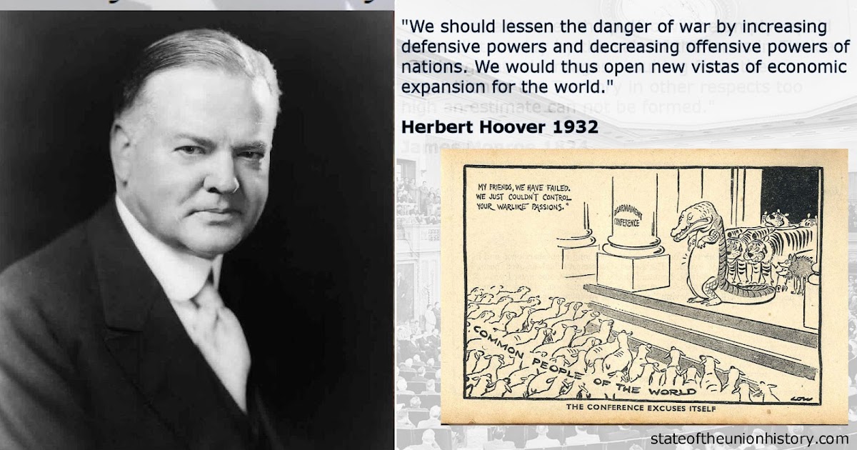 State of the Union History: 1932 Herbert Hoover - World Disarmament ...