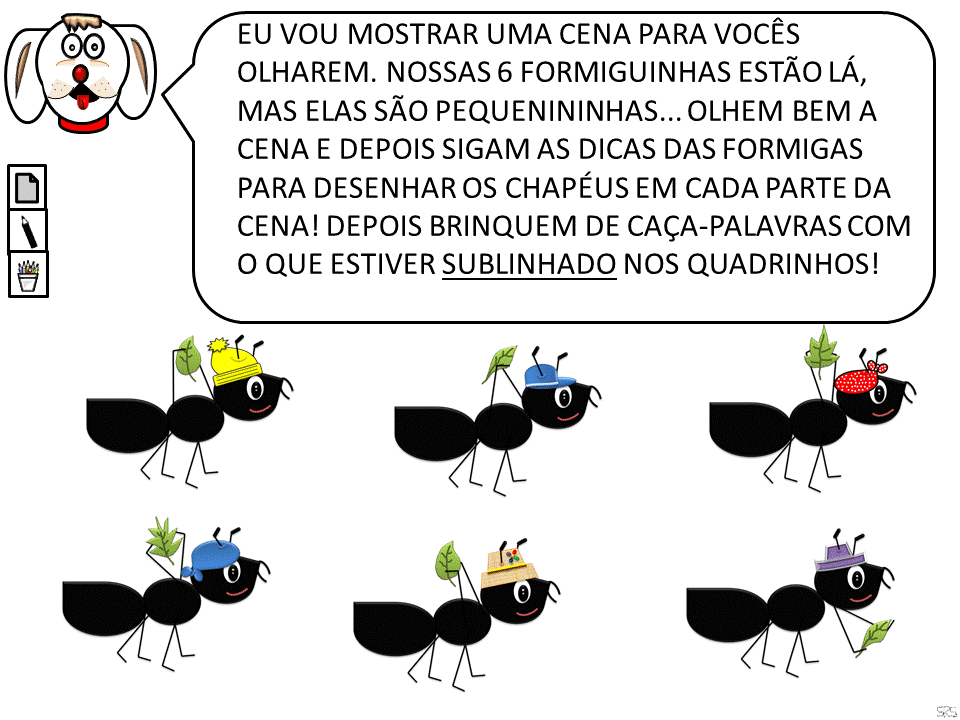 Blog do Amigo Nicola: UMA BRINCADEIRA COM AS FORMIGAS