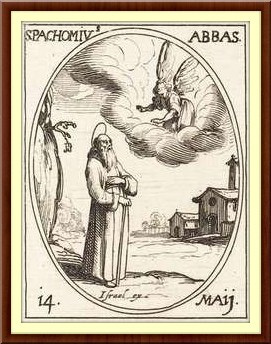 ALL SAINTS: ⛪ Saint Pachomius of Tabenna - Abbot