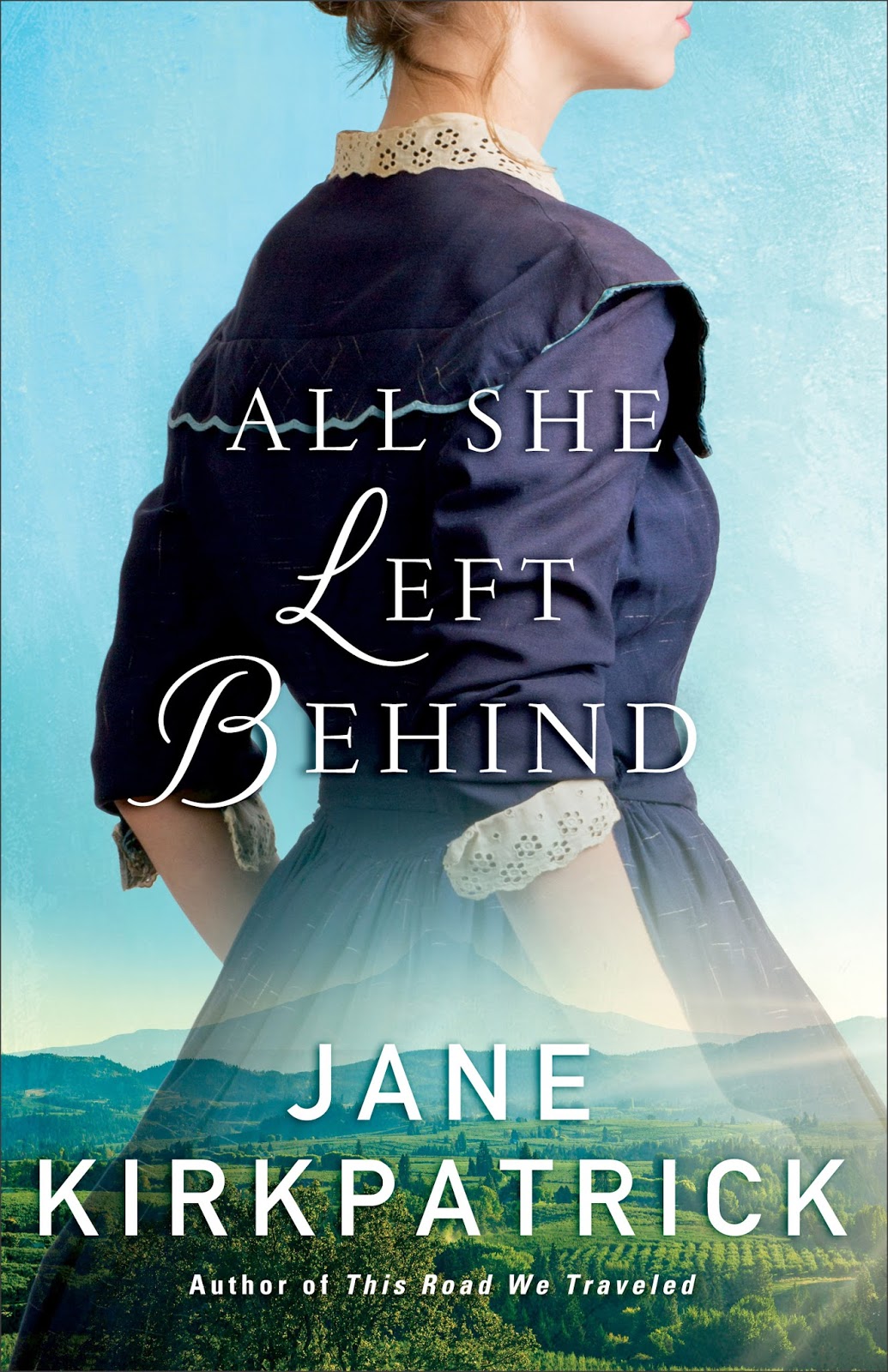 All She Left Behind by Jane Kirkpatrick | Historical Fiction Review