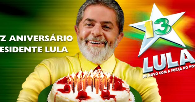Feliz Aniversário Presidente Lula! #LulaDay | Os Amigos do Presidente Lula