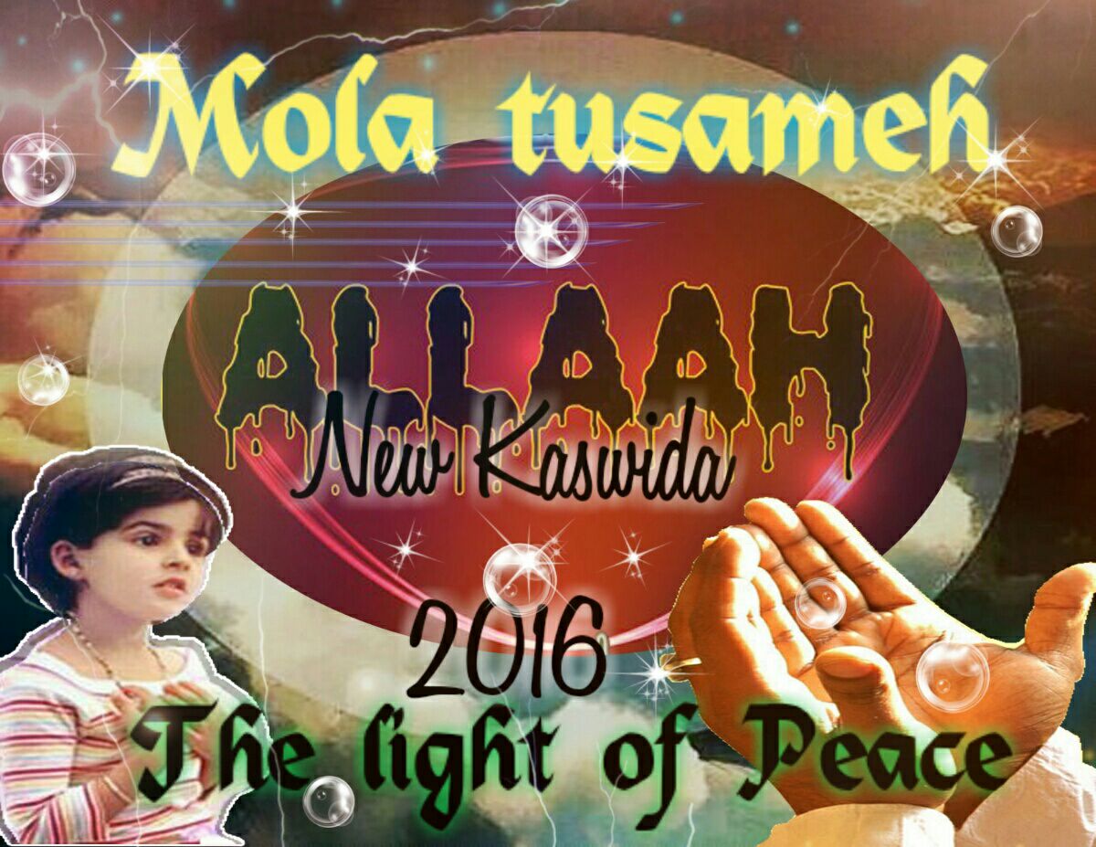 Burundi : NEW AUDIO KASWIDA : MOLA TUSAMEH BY THE LIGHT OF PEACE ...