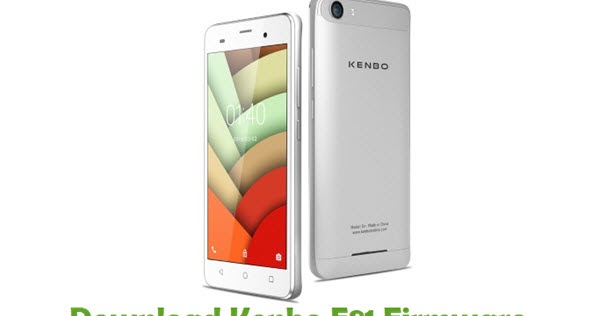 General Knowledge: Kenbo E81 Firmware