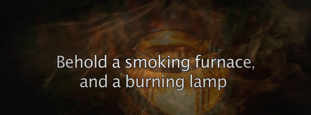 Living Water Bread Of Life: Behold A Smoking Furnace, And A Burning Lamp