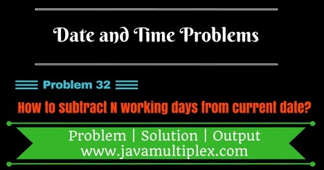 How to subtract N working days from the current date in Java?