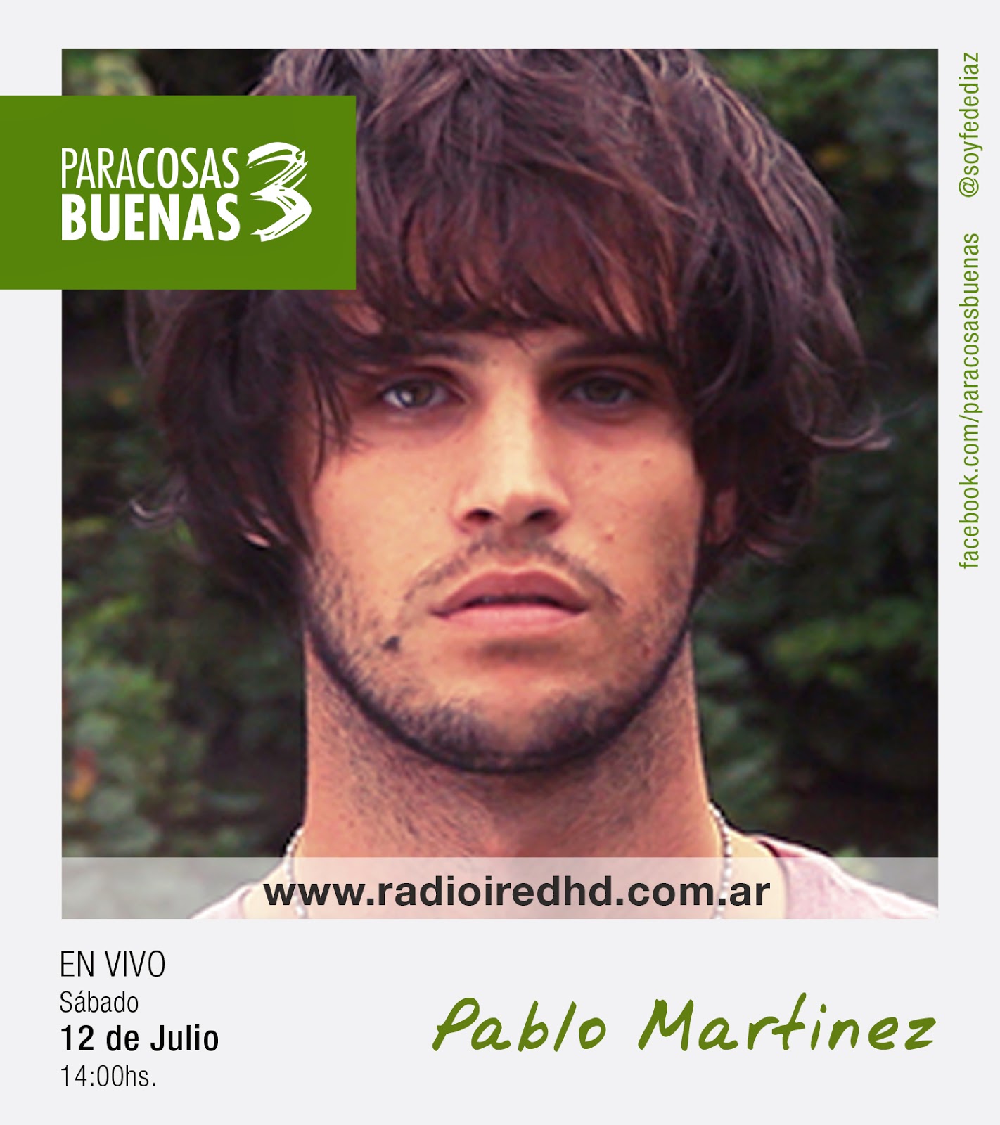 PARA COSAS BUENAS: PABLO MARTINEZ - ESTE SÁBADO EN "PARA COSAS BUENAS ...