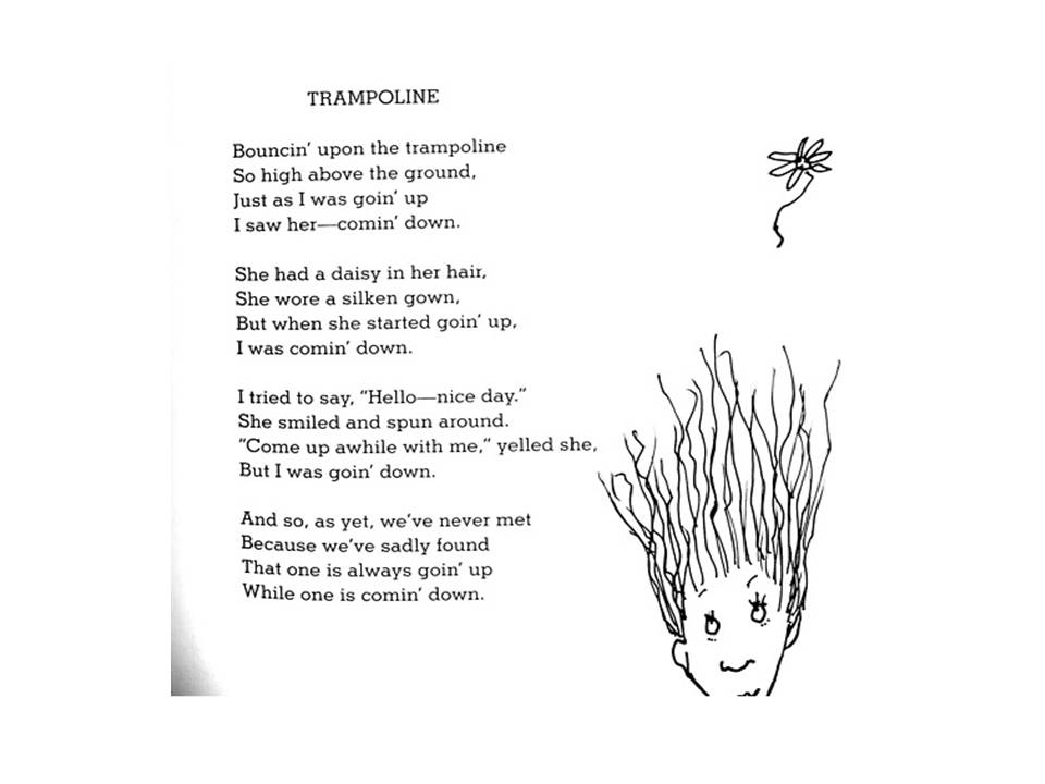 Language and Literature Dellapa: "Trampoline" by: Shel Silverstien