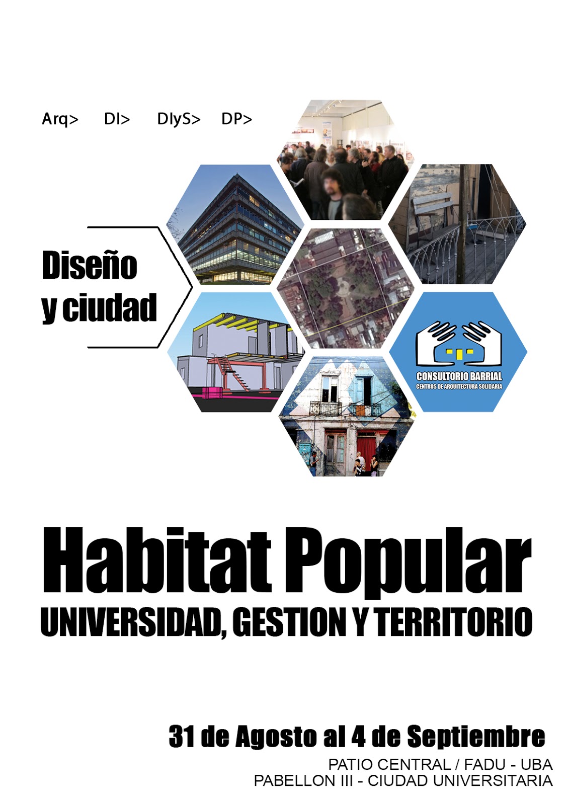 .: MUESTRA PATIO CENTRAL FADU - del 31 de Agosto al 4 de Septiembre