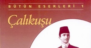 Kitap Kurdunun Midesi: ÇALIKUŞU (REŞAT NURİ GÜNTEKİN)