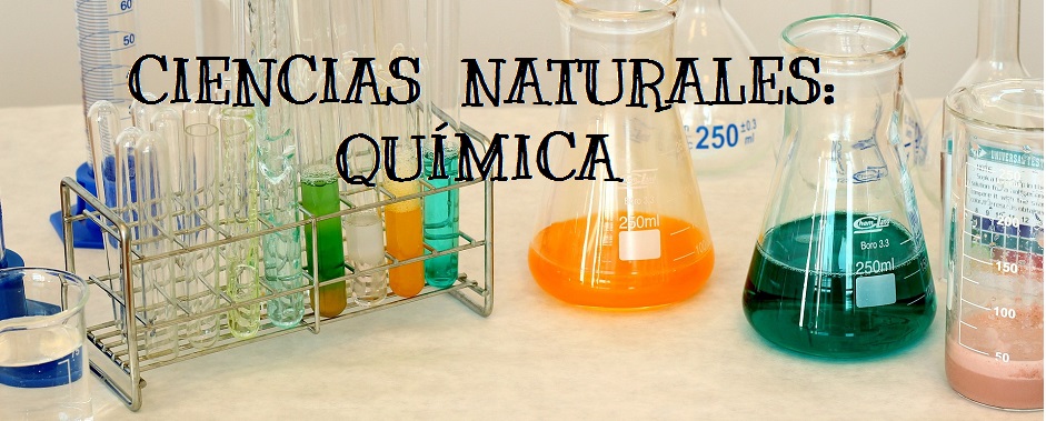 CIENCIAS NATURALES: QUÍMICA: Segundo Periodo