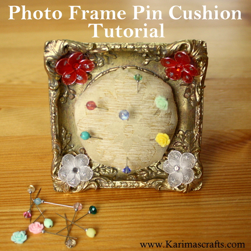 Karima's Crafts: Photo Frame Pin Cushion Tutorial