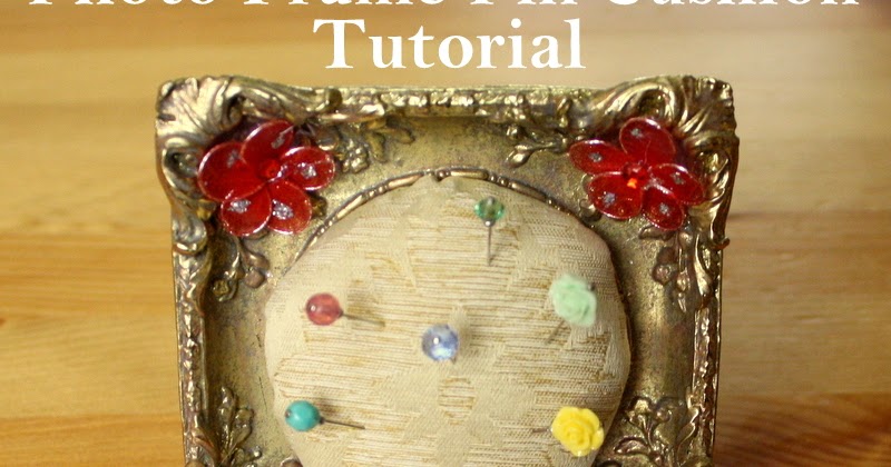 Karima's Crafts: Photo Frame Pin Cushion Tutorial