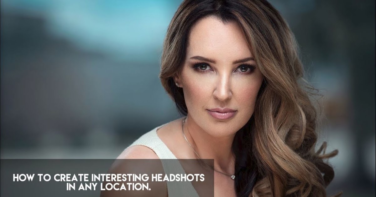 How to create interesting Corporate Headshots in any location ...