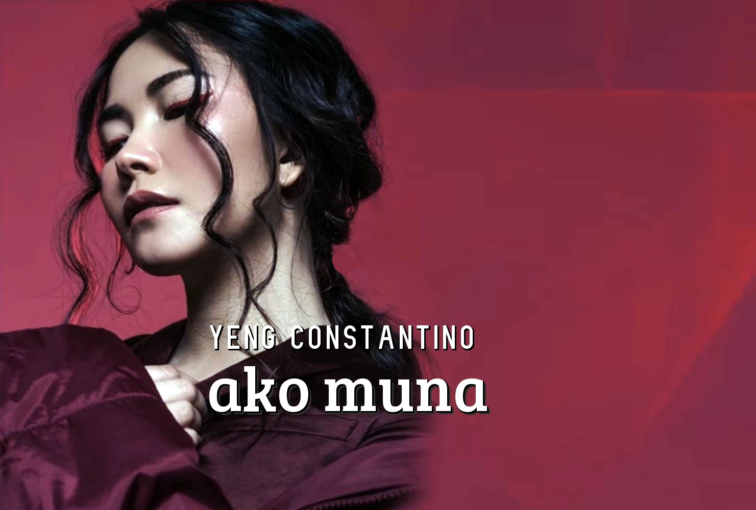 Yeng Constantino - Ako Muna Lyrics - OPM Lyrics & Playlist