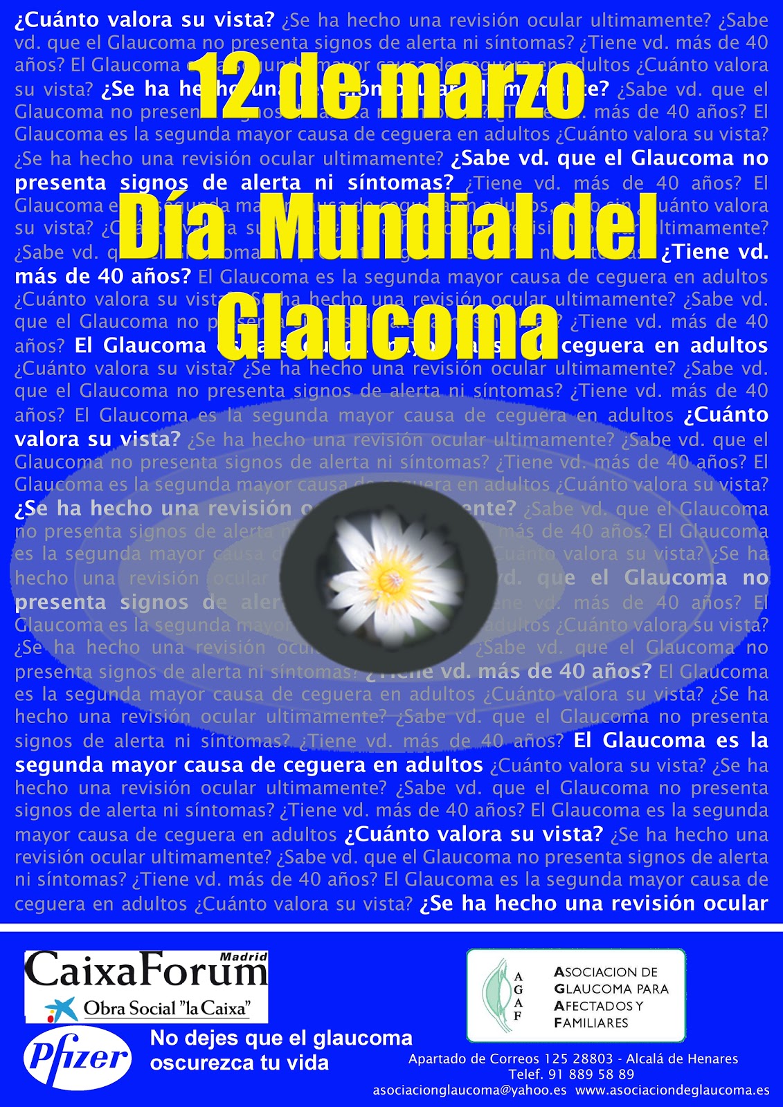 El Glaucoma Y Su Mundo Día Mundial Del Glaucoma 2012