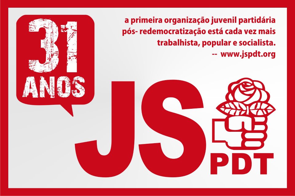 XV Congresso da JS-PDT/RJ: HISTÓRIA XV Congresso da JS-PDT/RJ: HISTÓRIA