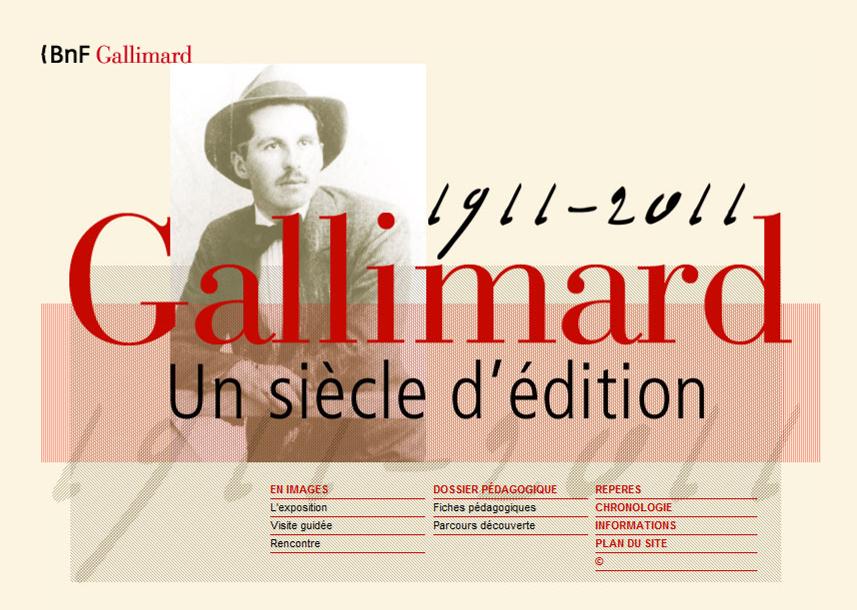 Chez les libraires associés: GALLIMARD, 100 ANS D'EDITION