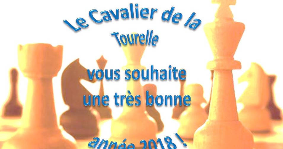 le cavalier de la tourelle: Voeux 2018