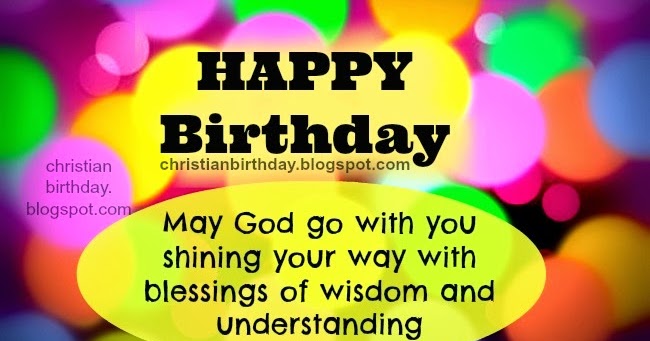 Spiritual Birthday Christian Card God go with you | Christian Birthday ...