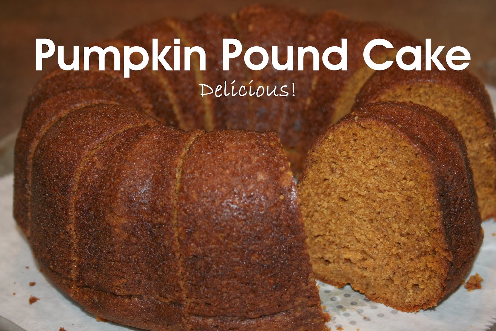 JOY Unspeakable: Pumpkin Pound Cake!