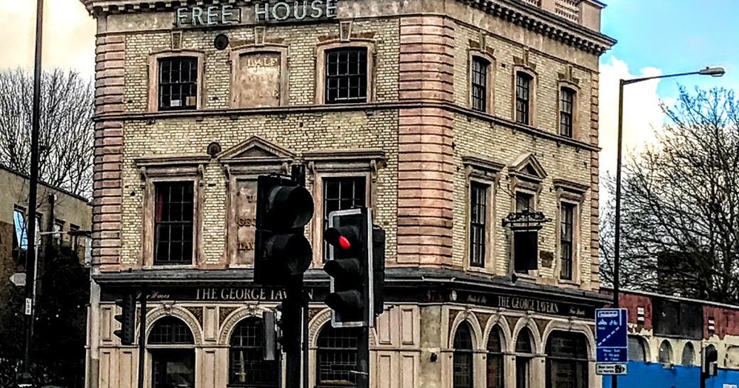 Patrick Comerford: The George Tavern: an East End pub where TV fiction ...