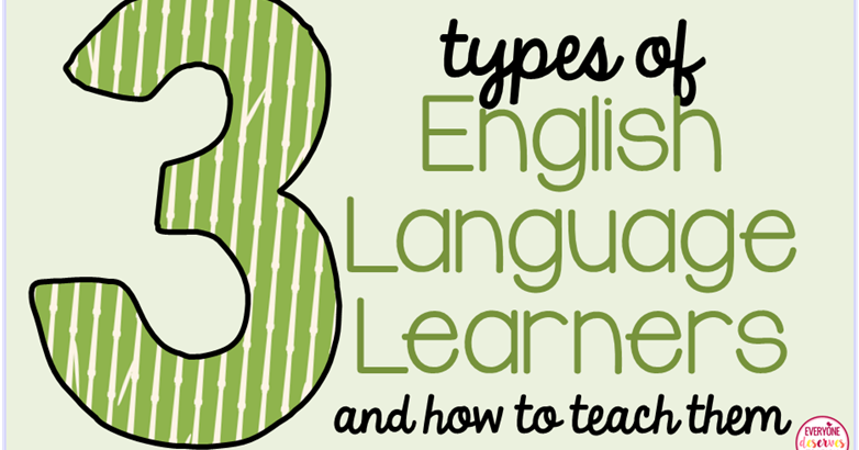 Types Of English Language Learners Everyone Deserves To Learn types-of-english-language-learners-everyone-deserves-to-learn