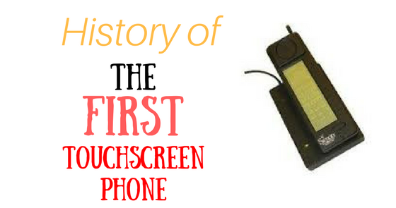 History of The First Touchscreen Phone | Next is Easy