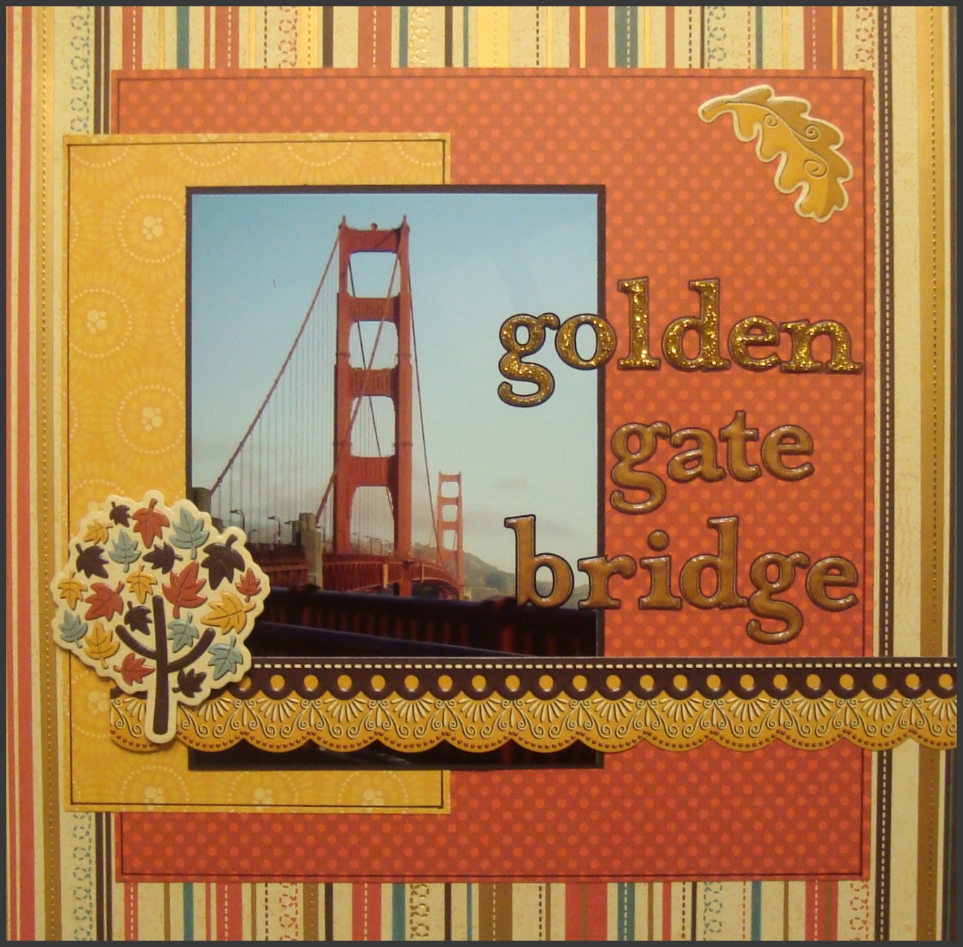 Scrap With Suzy: Golden Gate Bridge