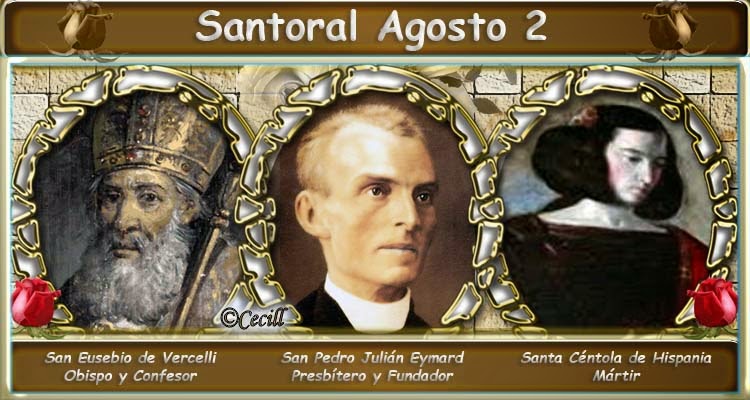 Vidas Santas: Santoral Agosto 2