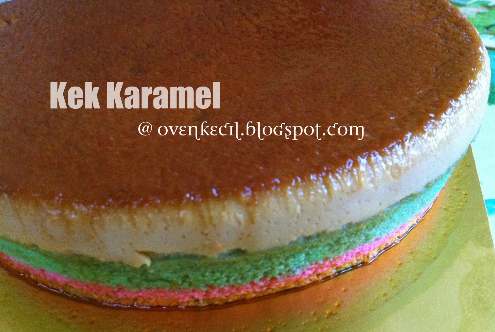 CUTE OVEN, SMALL KITCHEN: KEK KARAMEL