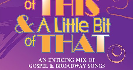 A Little Bit of This & a Little Bit of That!