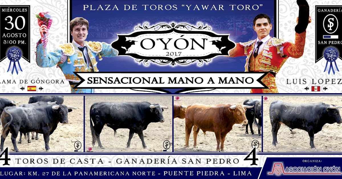 Perú Taurino: CORRIDA BENÉFICA ORGANIZA ASOCIACIÓN OYÓN EN "YAWAR TORO ...