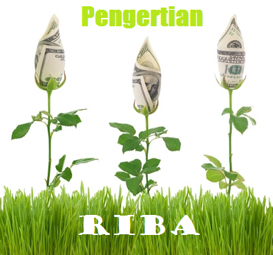 Pengertian Riba Secara Umum - Pengertian.Org