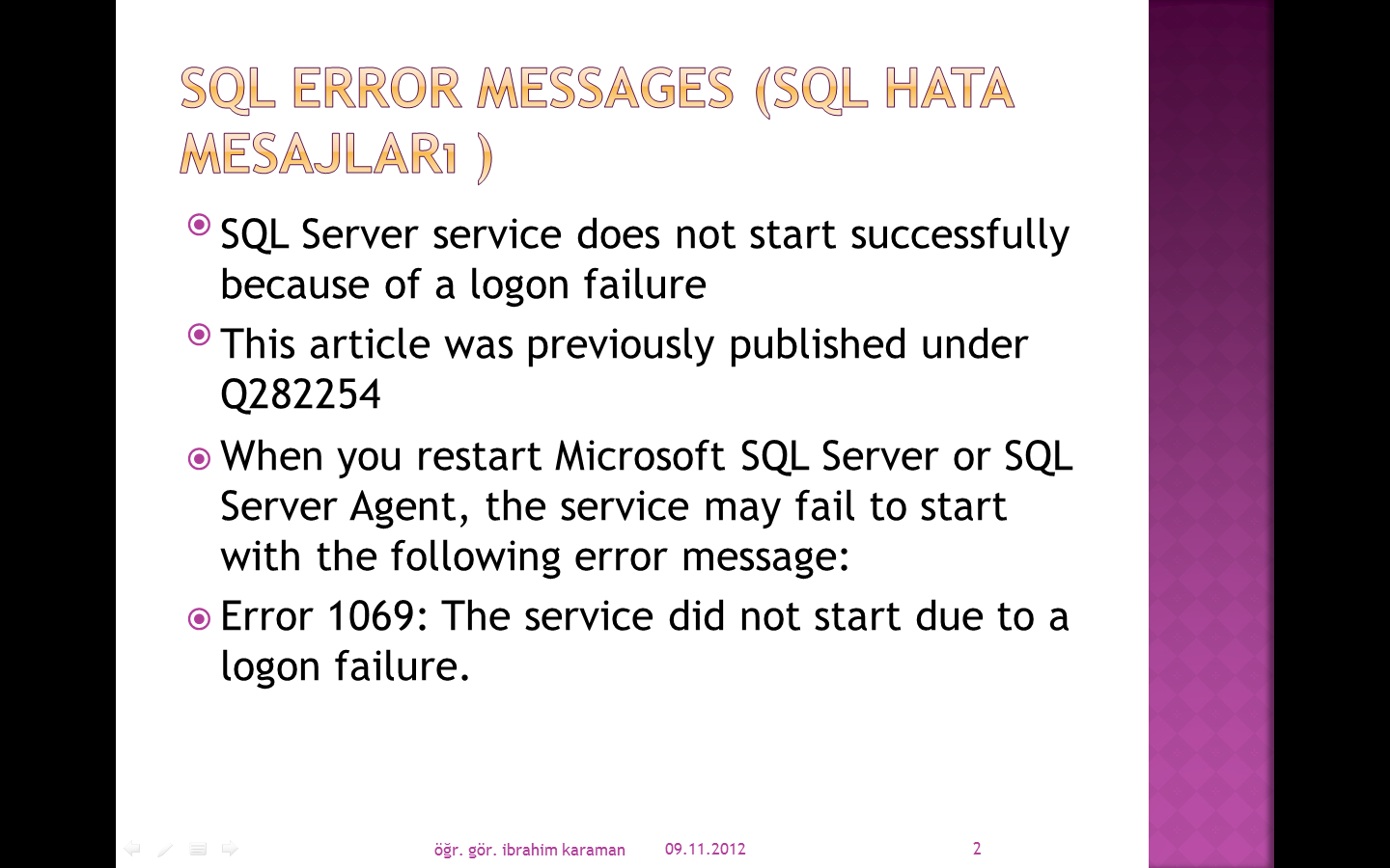 brahim KARAMAN SQL ERROR MESSAGES SQL HATA MESAJLARI brahim KARAMAN SQL ERROR MESSAGES SQL HATA MESAJLARI