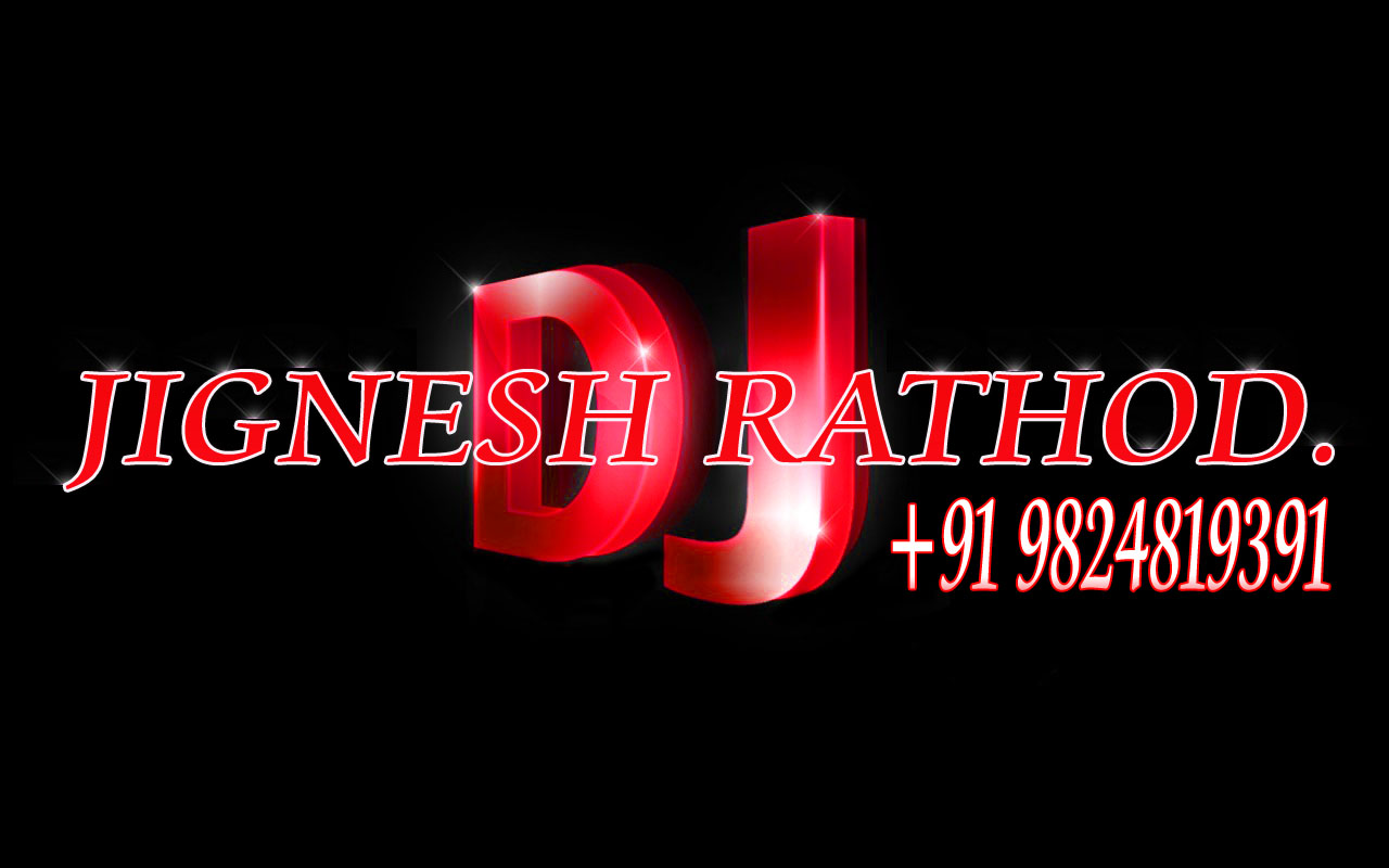 DJ JIGNESH RATHOD.