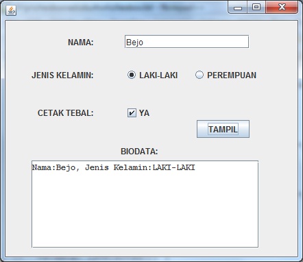 Java dan Android: Membuat program biodata menggunakan Checx Box dan Radio Button