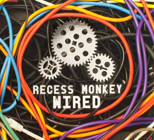 The New Album by Recess Monkey "Wired" + Music Video 'Wired ...