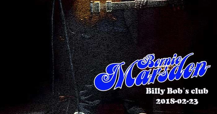Rock Anthology: Bernie Marsden - Billy Bob’s club (2018-02-23) FLAC