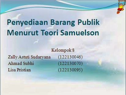 Makalah Keseimbangan Penyediaan Barang Publik Menurut Teori Samuelson ~ DWEARTO
