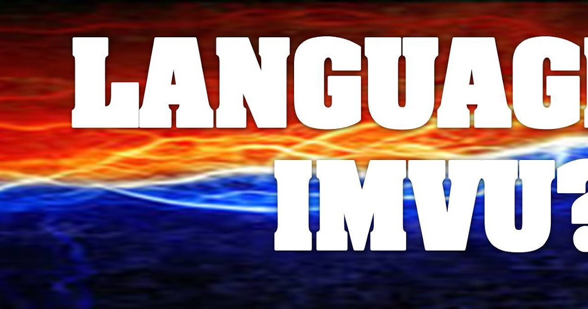 BEGINNERS GUIDE TO UNDERSTANDING CHATS ON IMVU - IMAGE'S IMVU HACKS AND ...