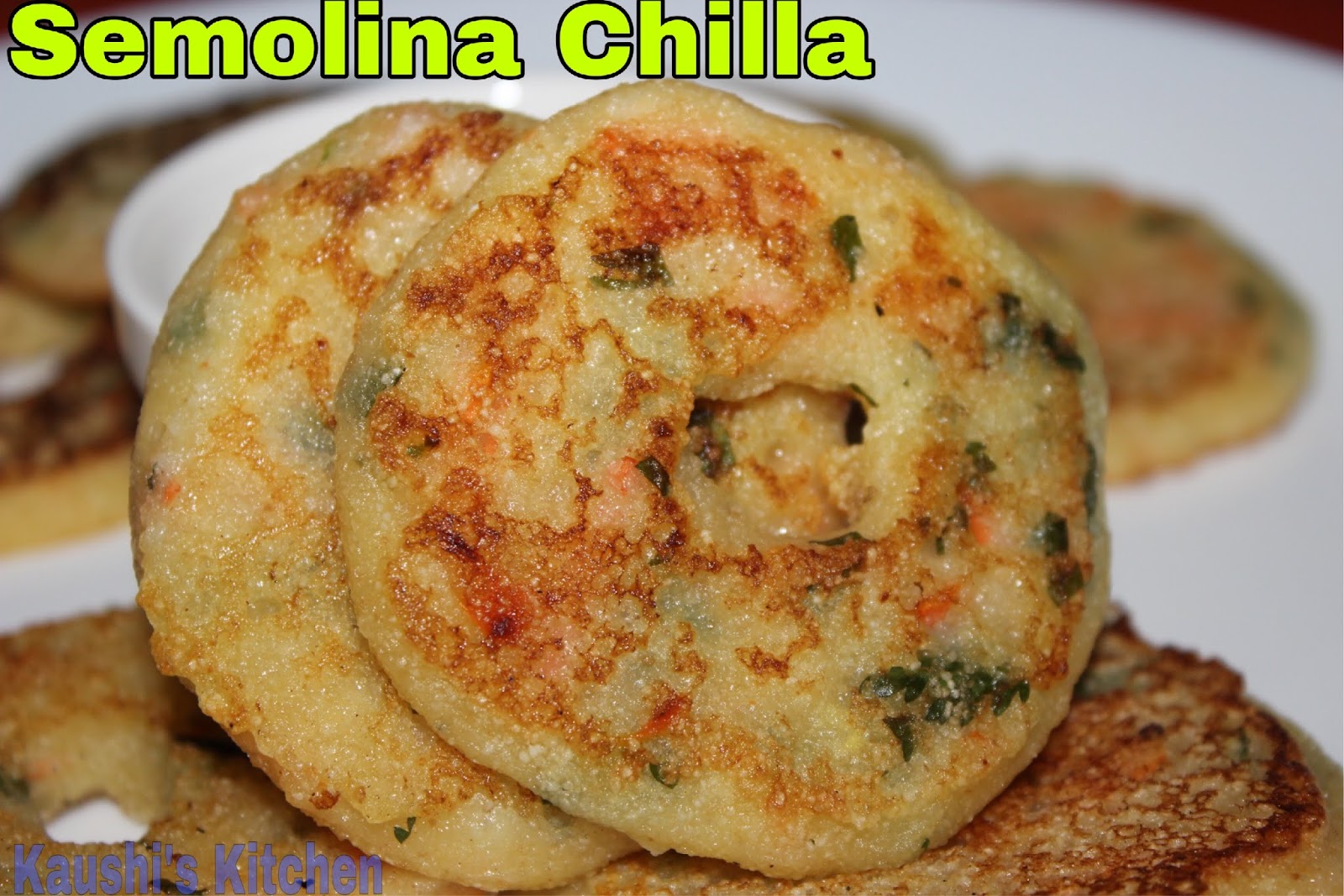 SOOJI KA CHIEELA | RAVA CHILLA | SEMOLINA CHILLA | RAVA ROTI