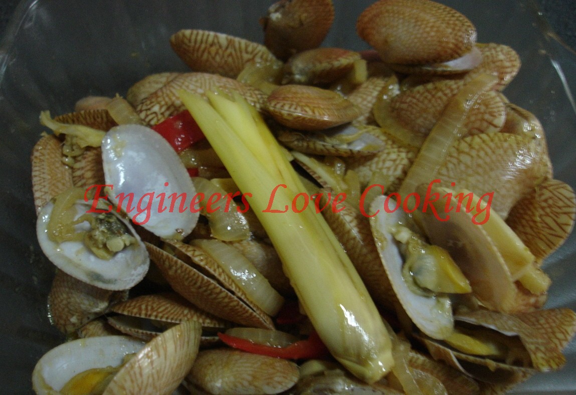 Engineers Love Cooking: LALA MASAK BERSERAI / CLAMS WITH LEMONGRASS