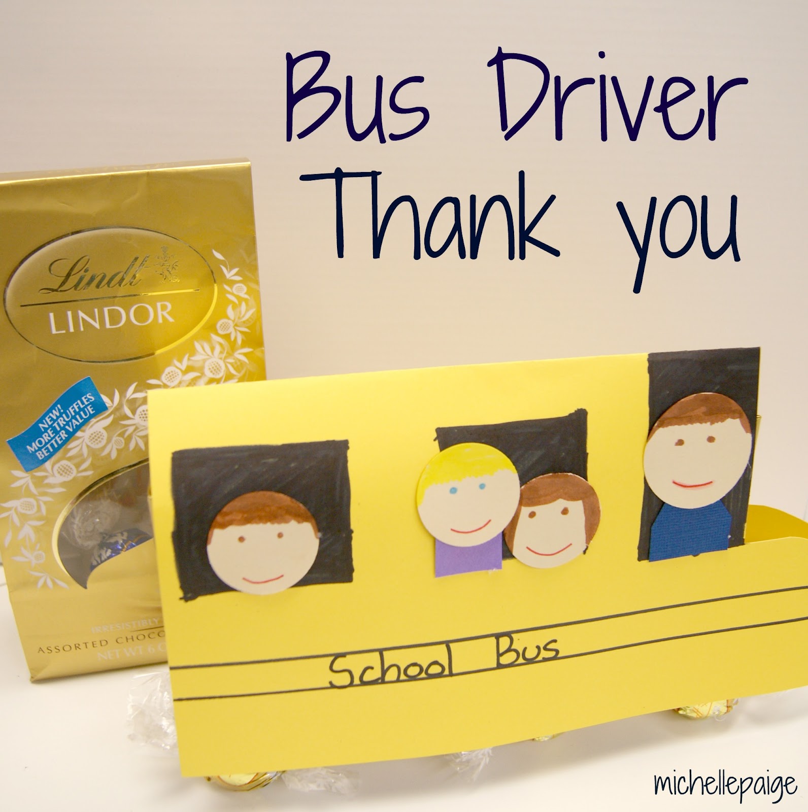 michelle paige blogs: Bus Driver Thank You Gift