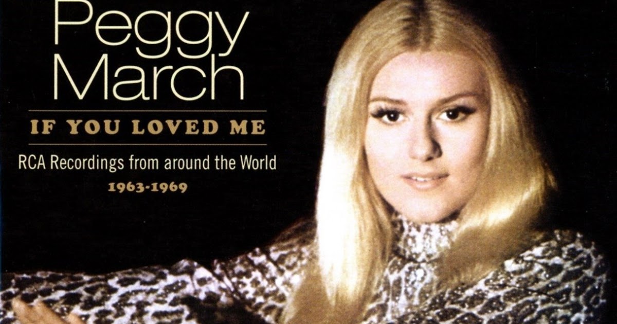 Pop On The Run: Sixties Pop; Peggy March - If You Loved Me - RCA ...
