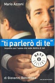 the lonely dolphin: MARIO AZZONI: incontro ravvicinato del 4° tipo.