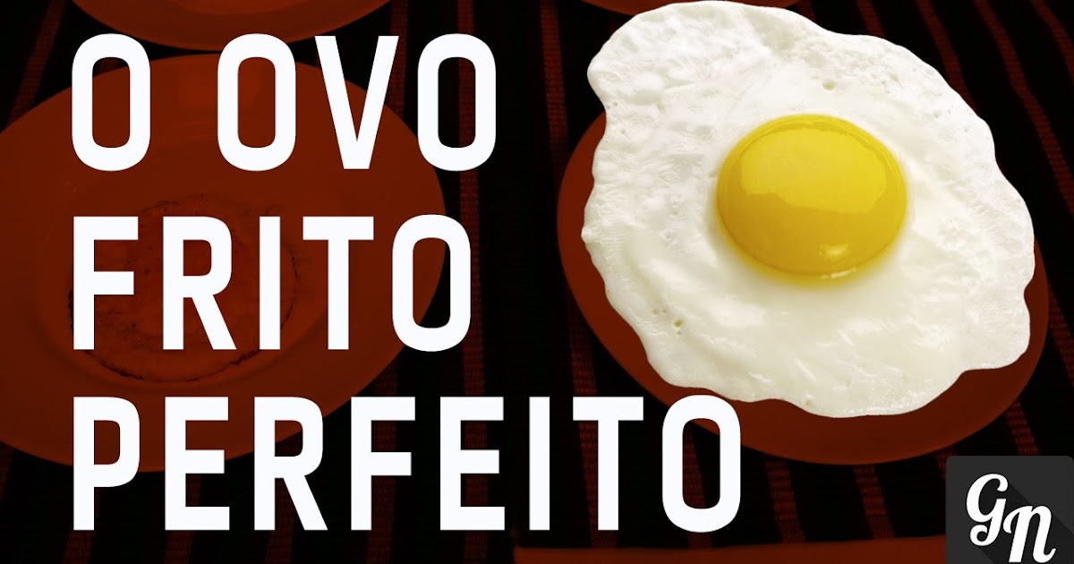 Aprenda 3 maneiras de fazer o ovo frito perfeito. (na Manteiga, no óleo e no microondas)