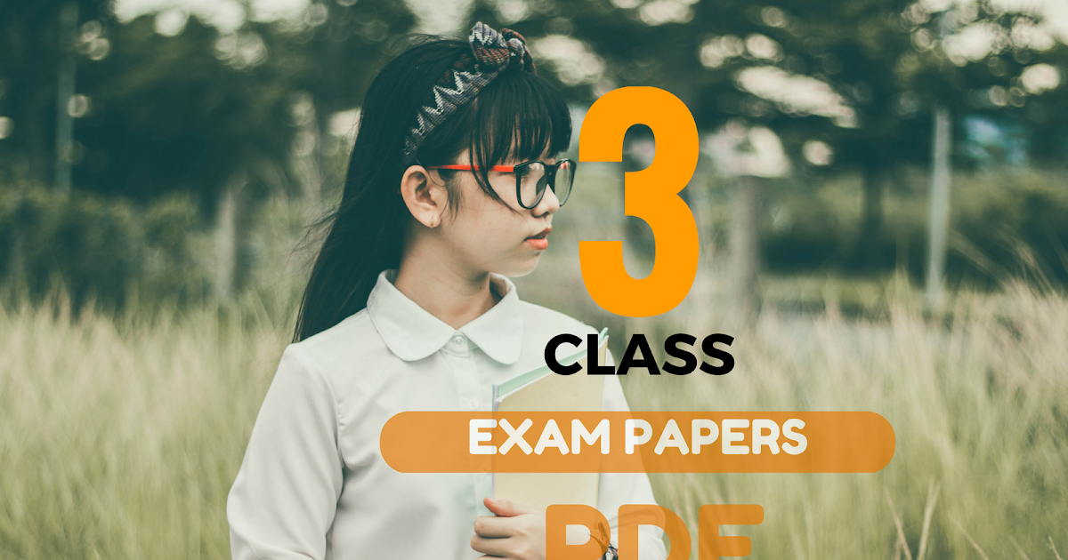 Class 3 Nepali Paper Nepali Model Question Paper For Class 3 Class 3 Nepali Paper Nepali Model Question Paper For Class 3